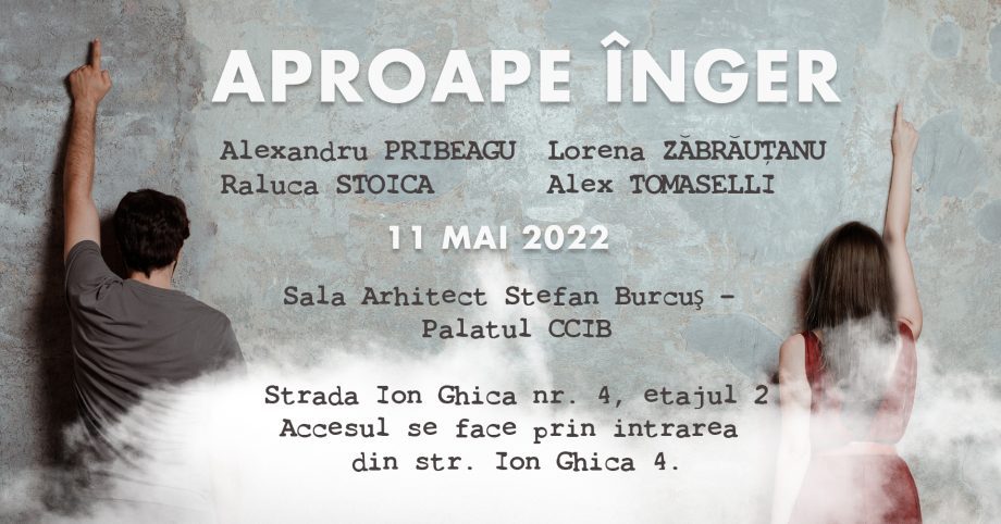 ”Aproape Înger” – un spectacol despre forța și muzica iubirii - Editia ...